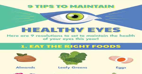 9 Tips To Maintain Healthy Eyes Infographic Infographics ...