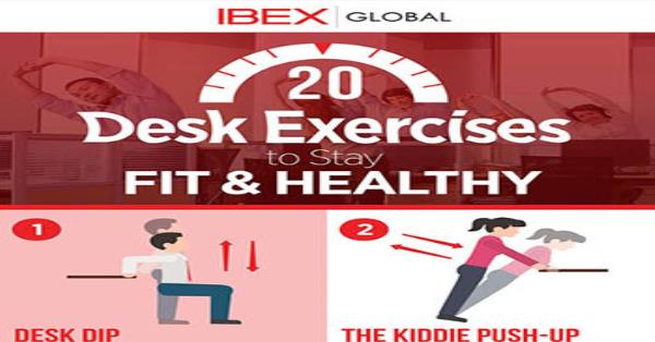 20 Desk Exercises to Stay Fit and Healthy Infographic Infographics ...