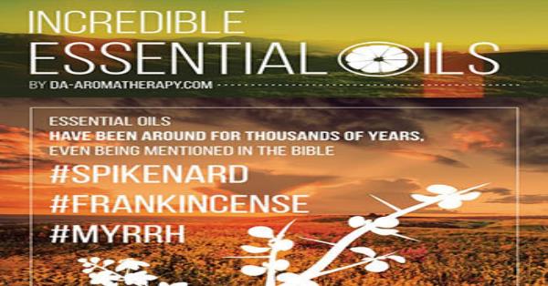 Incredible Essential Oils Infographic Infographics Medicpresents