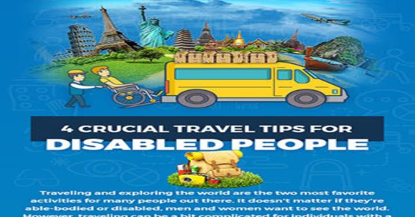 4 Crucial Travel Tips for Disabled People Infographic Infographics ...