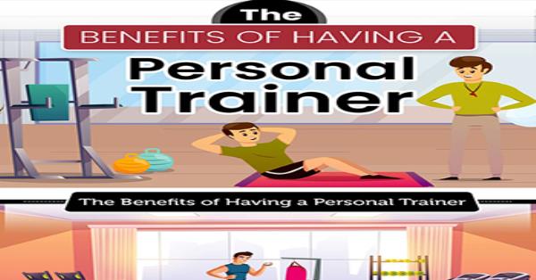 The Benefits of Having a Personal Trainer Infographic Infographics ...