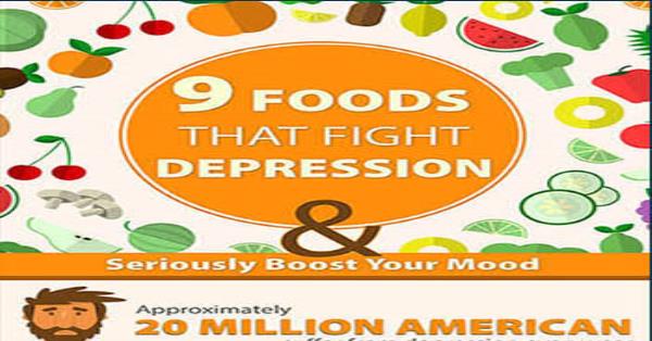 9 Foods That Fight Depression and Boost Your Mood Infographic ...