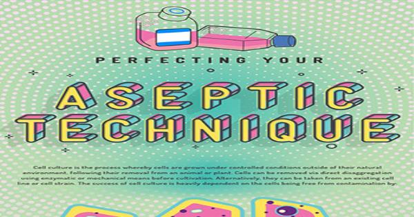 Perfecting Your Aseptic Technique Infographic Infographics ...