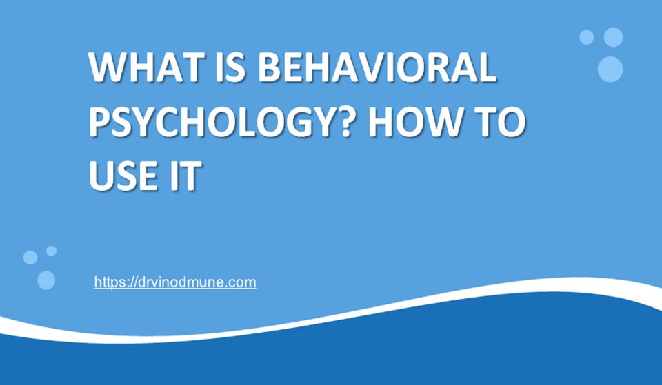 Behavioral Psychology Definition