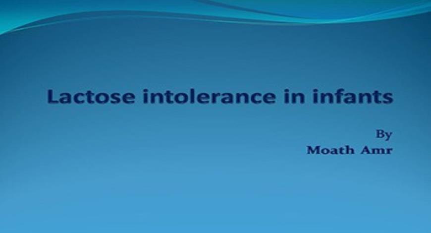 Lactose intolerance in infants Medical Presentation