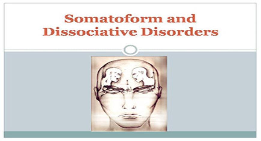 Download Free Medical Somatoform and Dissociative Disorders PowerPoint ...