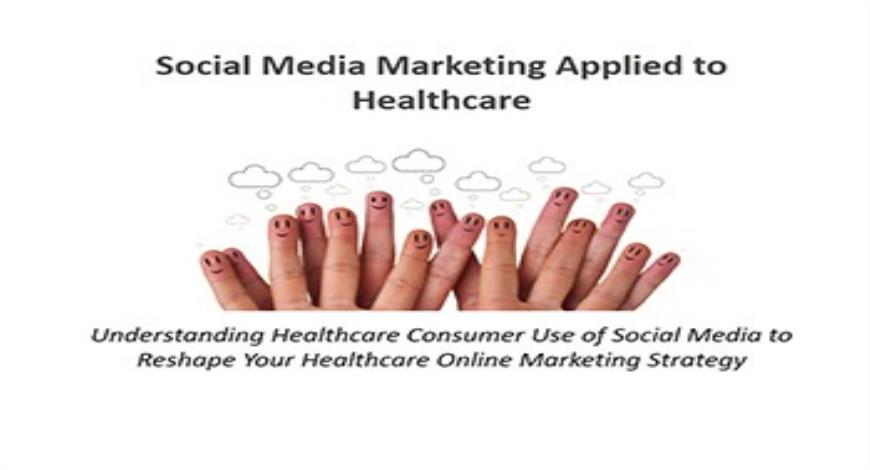 Download Free Medical Social Media Marketing Applied to Healthcare ...