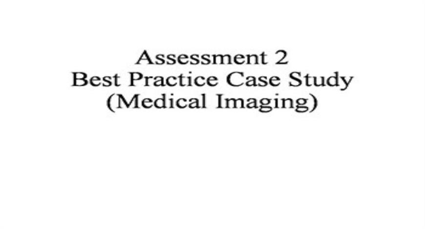 Best Practice Case Study Medical Imaging Medical Presentation